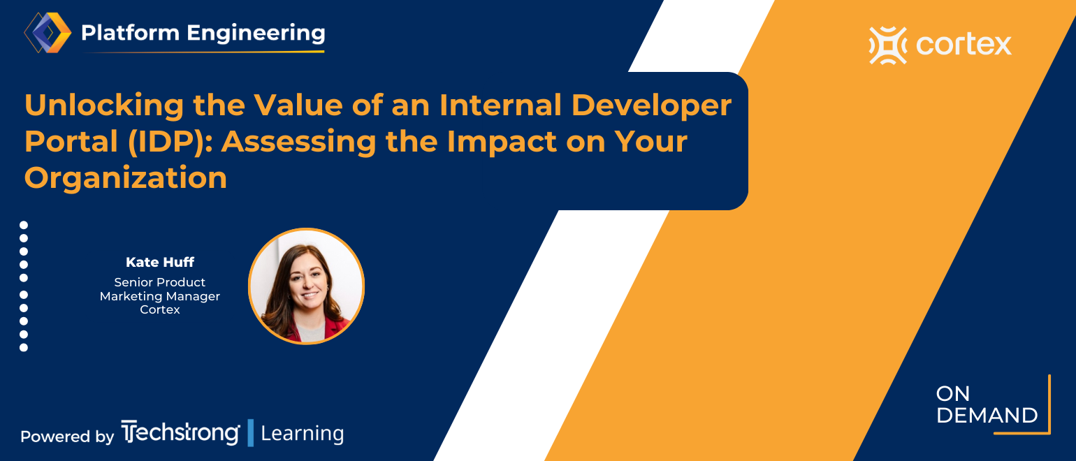 Unlocking the Value of an Internal Developer Portal (IDP): Assessing the Impact on Your Organization