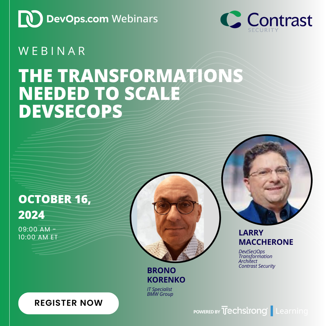 The Transformations Needed to Scale DevSecOps