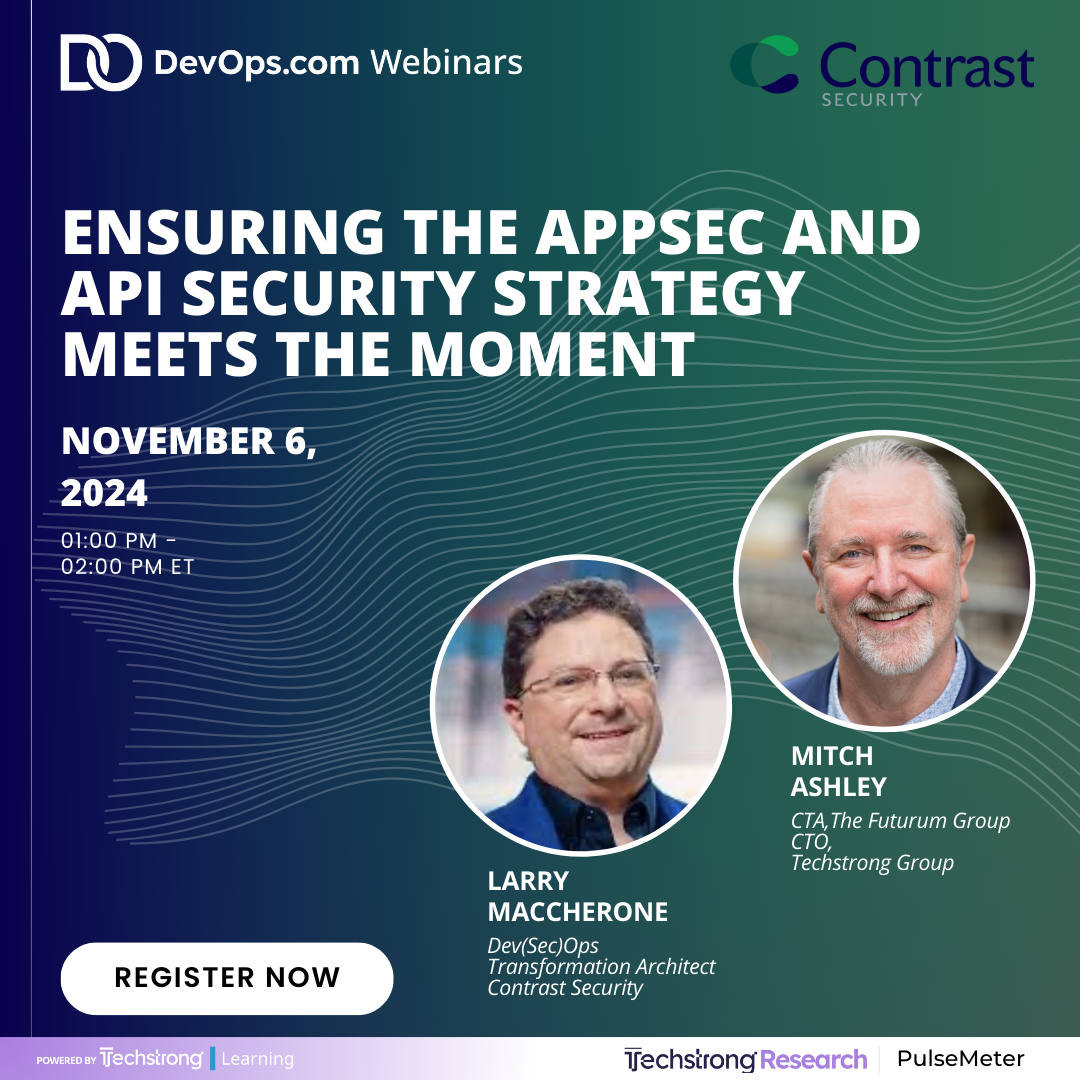 Ensuring the AppSec and API Security Strategy Meets the Moment